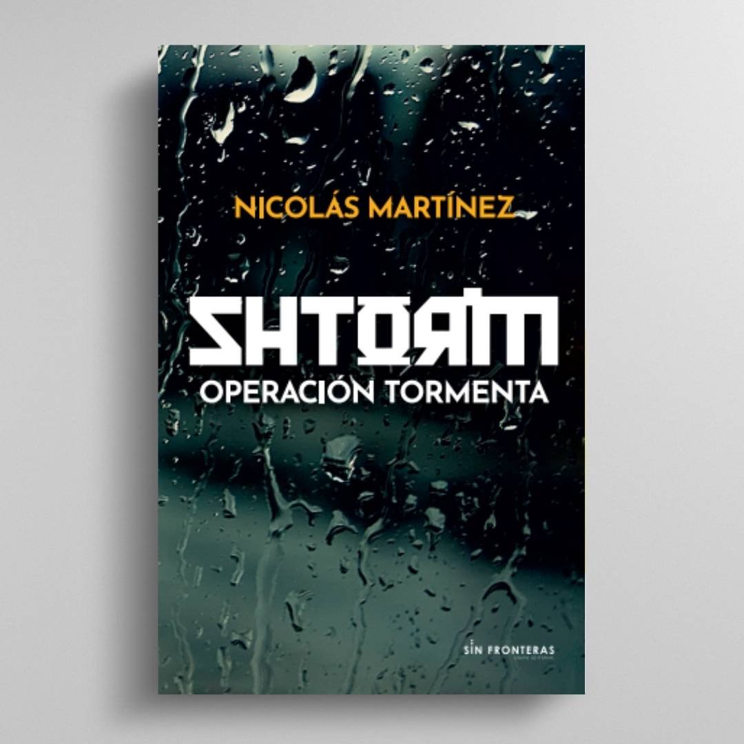Shtorm: operación tormenta | Sin Fronteras